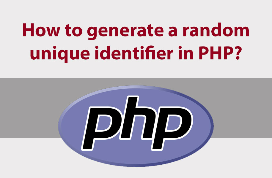 How To Generate A Random Unique Identifier In Php Athenalinks 6263